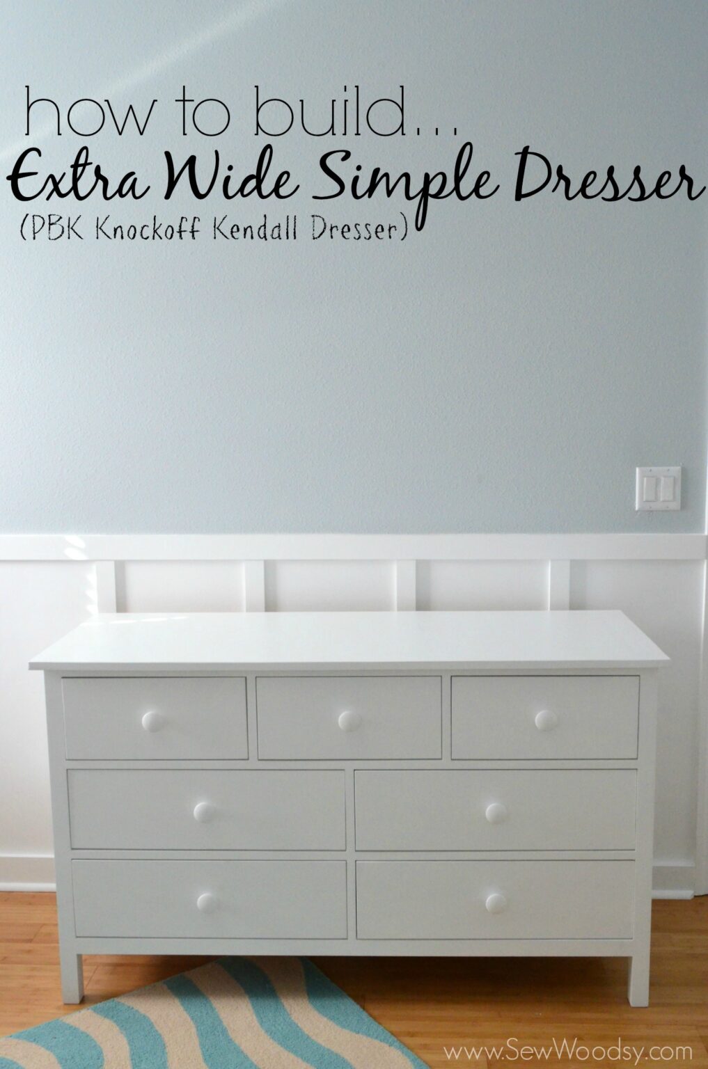How to Build an Extra Wide Simple Dresser - Sew Woodsy